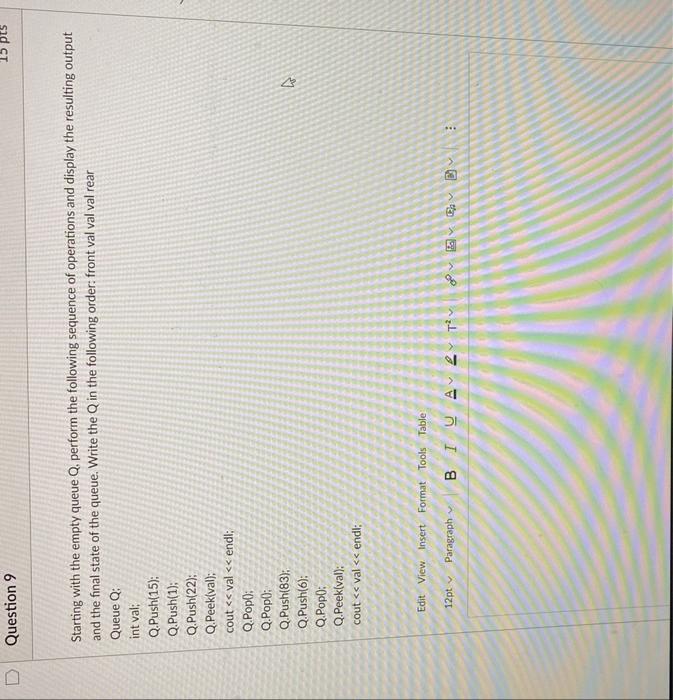 Solved Starting with the empty queue Q, perform the | Chegg.com