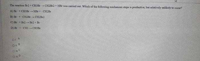 Solved The reaction Br2+ CH3B -- CH2Br2 + HBr was carried | Chegg.com