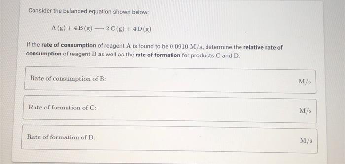 Solved Consider the balanced equation shown below: A(g)+4 B( | Chegg.com