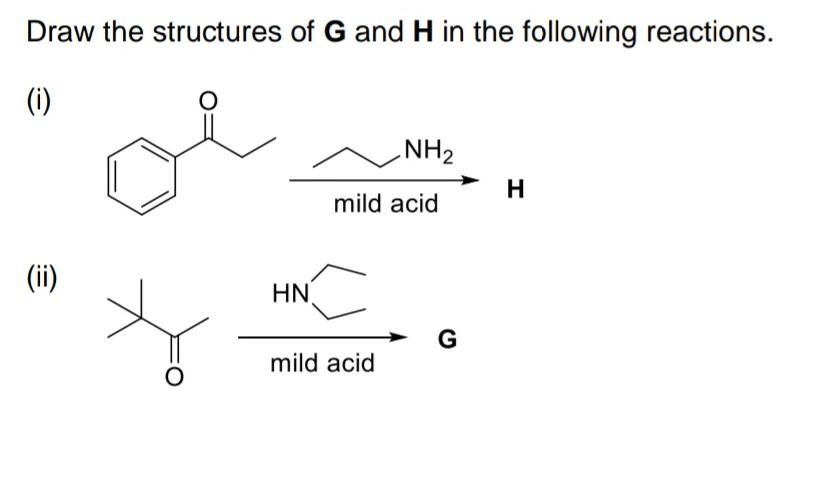 Solved Draw the structures of G and H in the following | Chegg.com