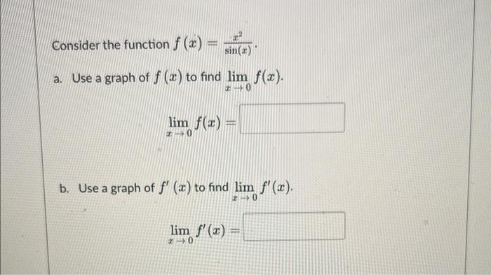 Solved Consider the function f(x)=sin(x)x2. a. Use a graph | Chegg.com