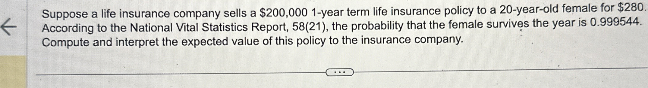 Solved Suppose a life insurance company sells a | Chegg.com