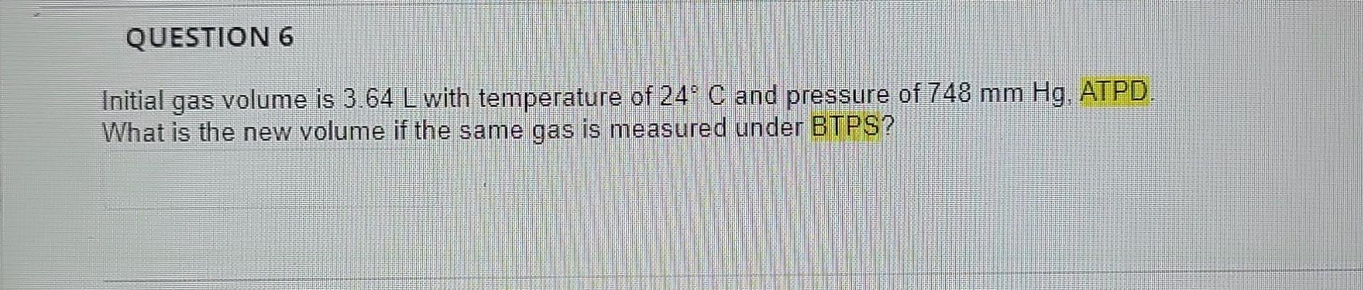 Solved Initial gas volume is 3.64 L with temperature of 24∘C | Chegg.com