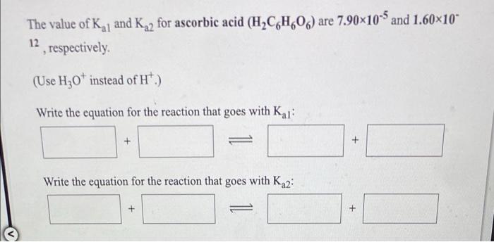 Solved The value of K, and K 2 for ascorbic acid (H2CH 0) | Chegg.com