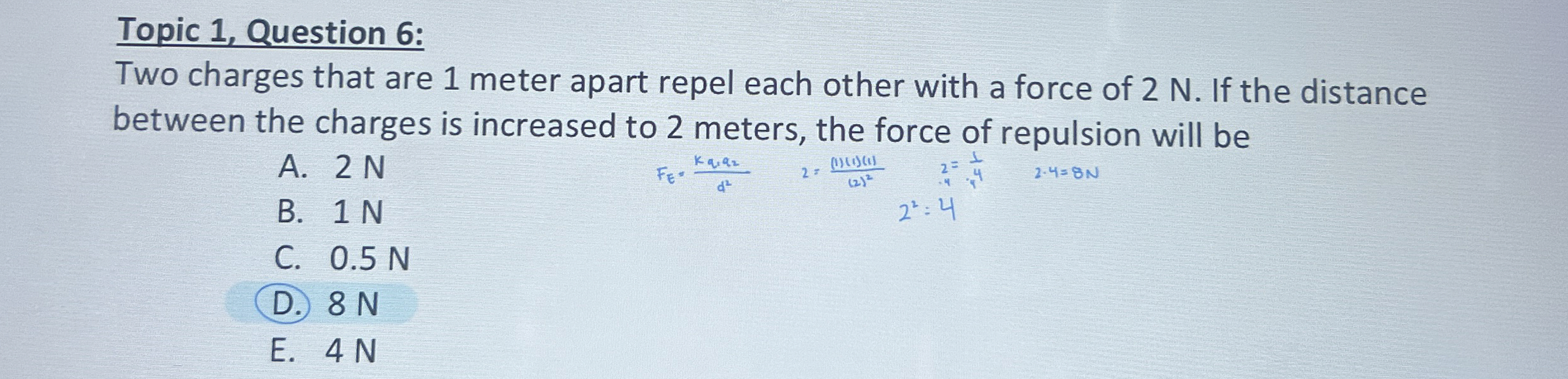 Solved Topic 1, ﻿Question 6:Two charges that are 1 ﻿meter | Chegg.com