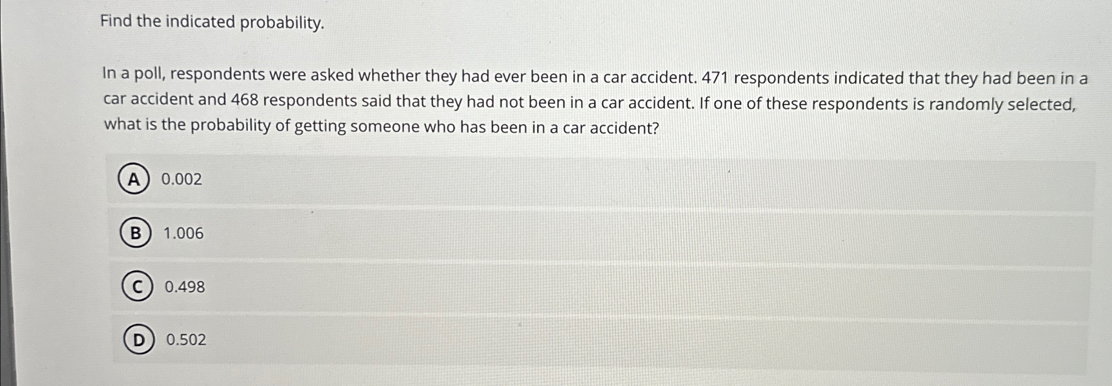 Solved Find the indicated probability.In a poll, respondents | Chegg.com