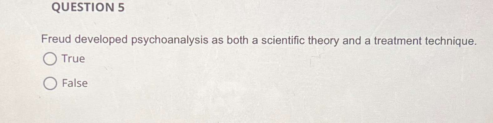 Solved QUESTION 5Freud developed psychoanalysis as both a | Chegg.com