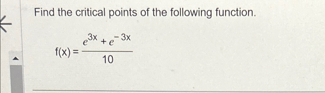 Solved Find the critical points of the following | Chegg.com