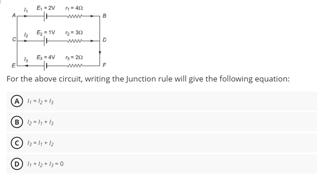 For the above circuit, writing the Junction rule will | Chegg.com