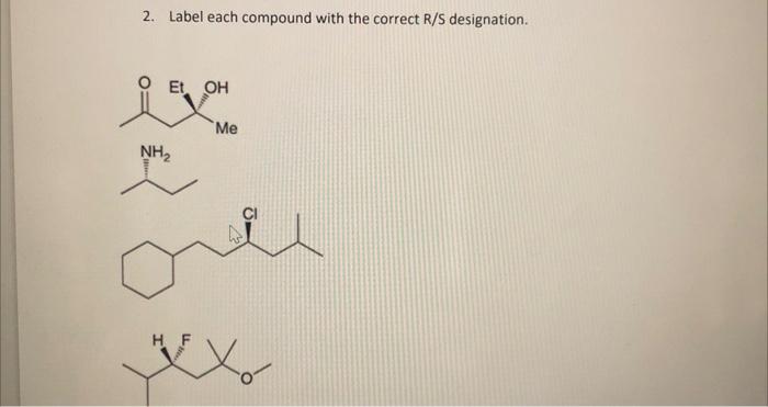 Solved 2. Label each compound with the correct R/S | Chegg.com