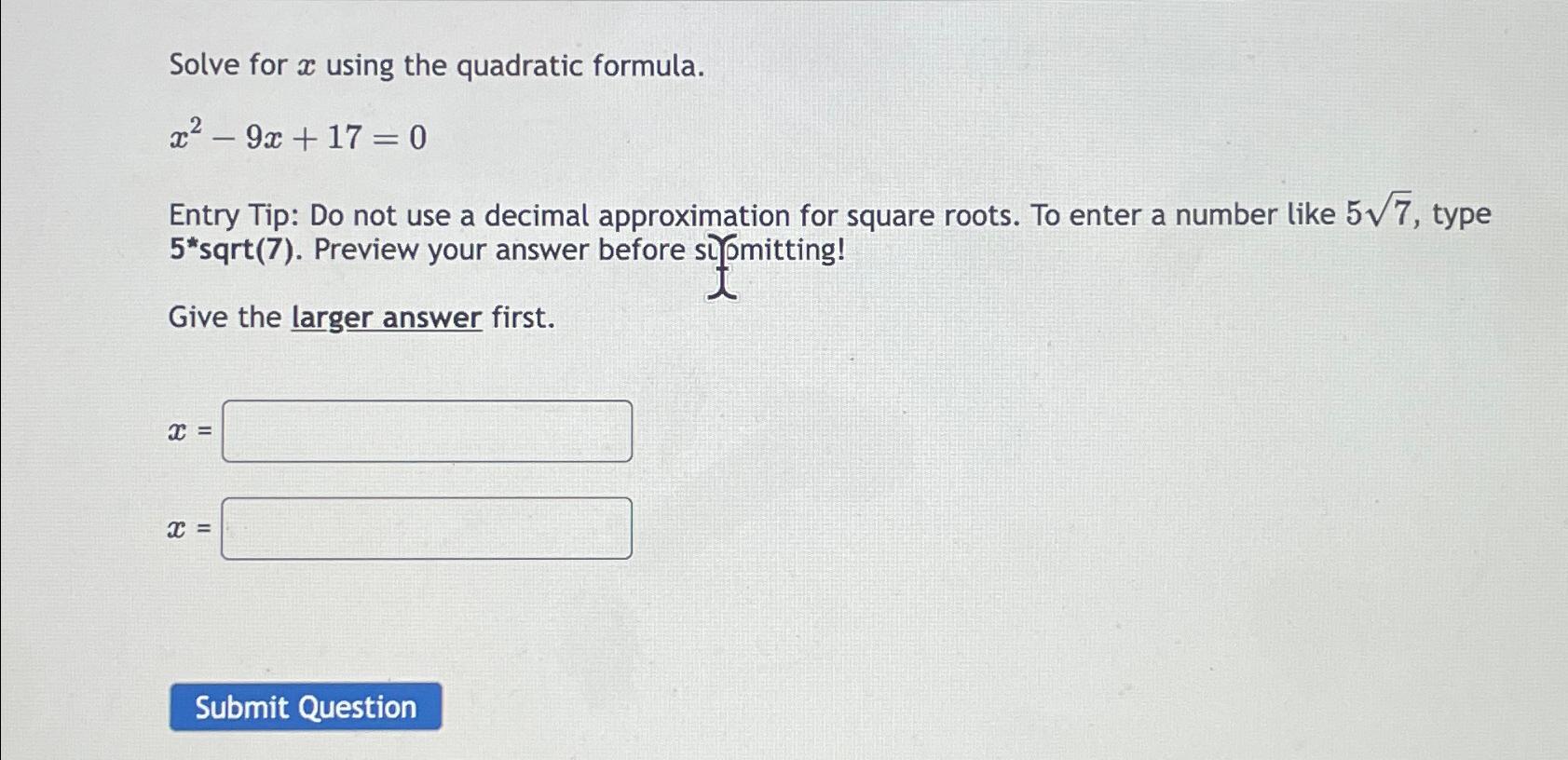 Solved Solve for x ﻿using the quadratic | Chegg.com