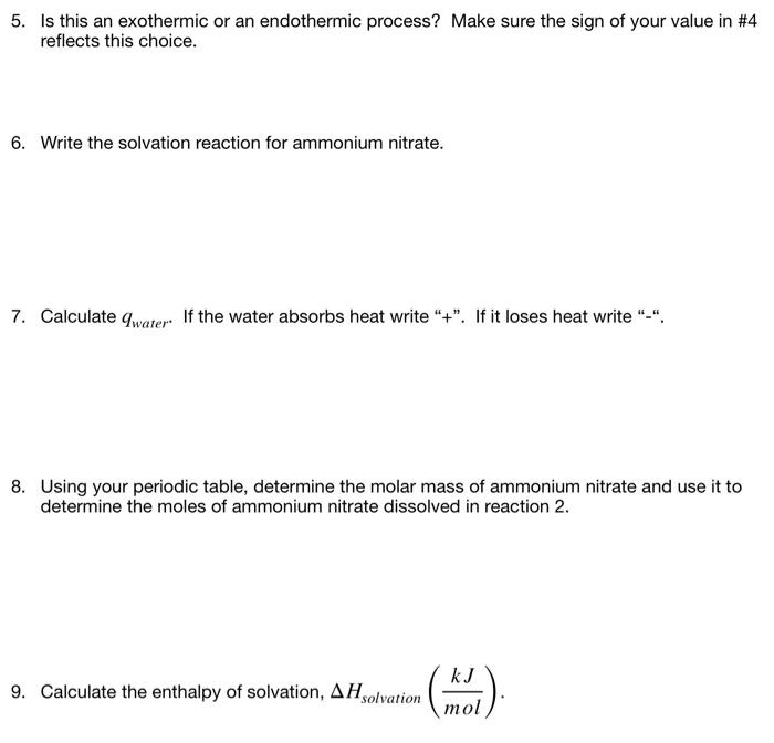 PART 2: Heats of Dissolution5. Is this an exothermic | Chegg.com