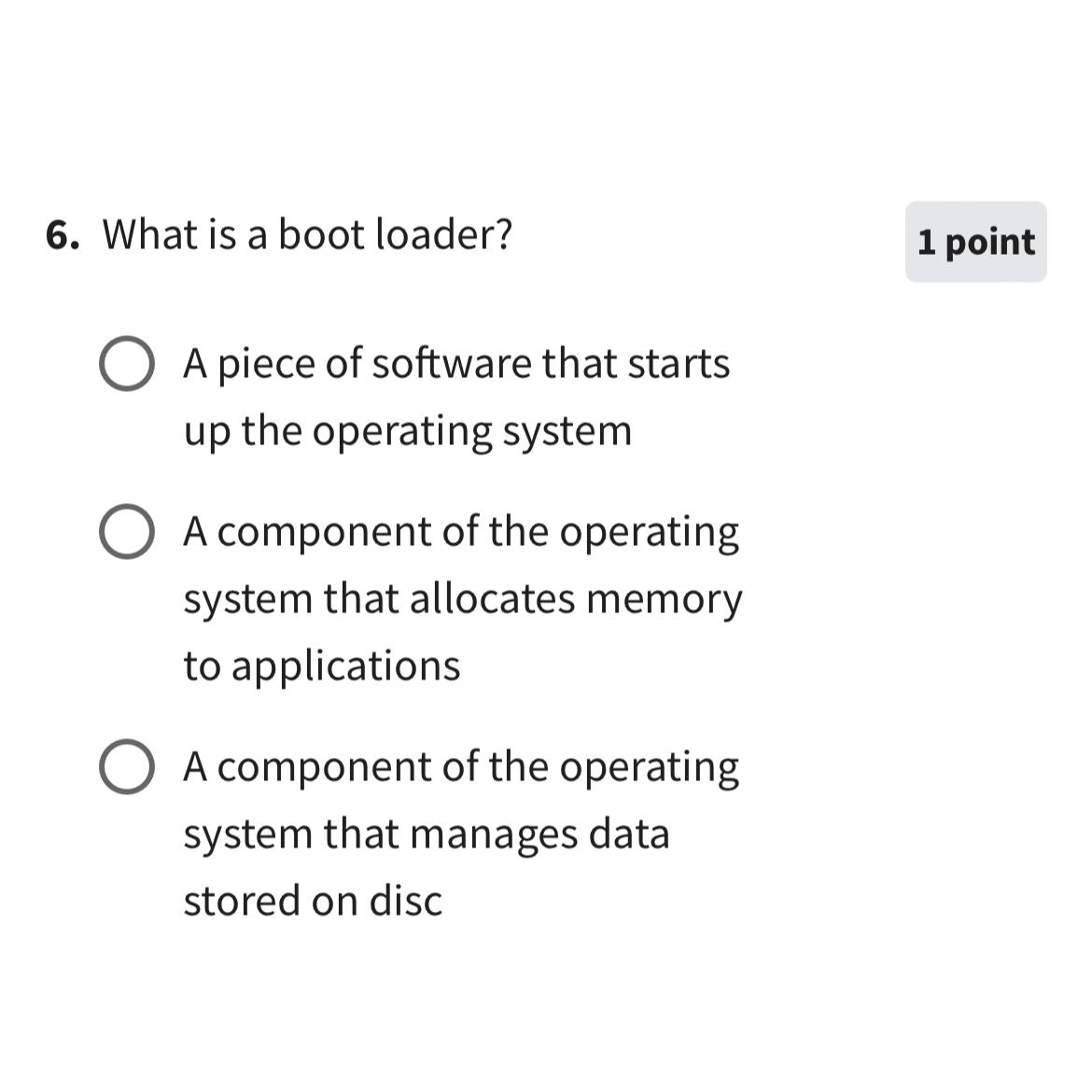 Solved What is a boot loader?A piece of software that starts | Chegg.com