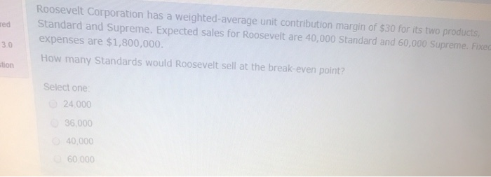 Solved red Roosevelt Corporation has a weighted average unit | Chegg.com