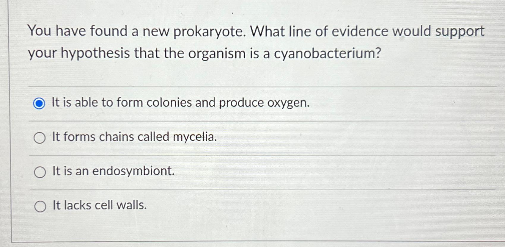 Solved You have found a new prokaryote. What line of | Chegg.com