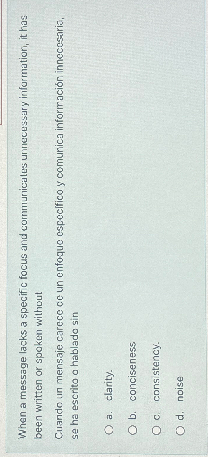 Solved When a message lacks a specific focus and | Chegg.com