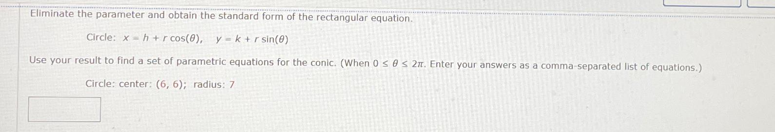 Solved Eliminate the parameter and obtain the standard form | Chegg.com