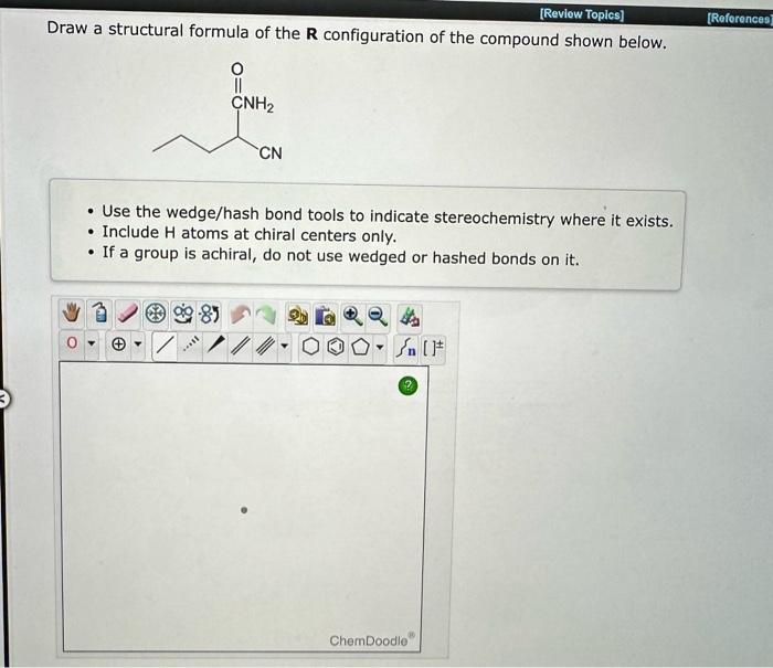 [Solved]: Draw a structural formula of the RS configuration