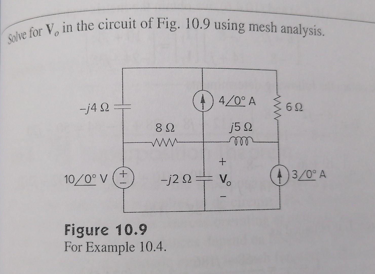 Solved solve for V0 in the circuit of Fig. 10.9 using mesh | Chegg.com