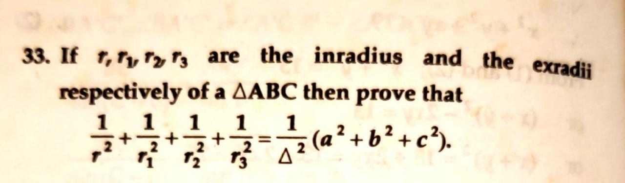 Solved 33. If 1,17, fa, fg are the inradius and the exradii | Chegg.com