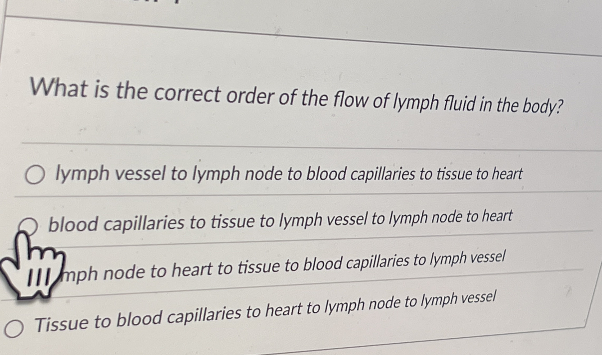 Solved What is the correct order of the flow of lymph fluid | Chegg.com