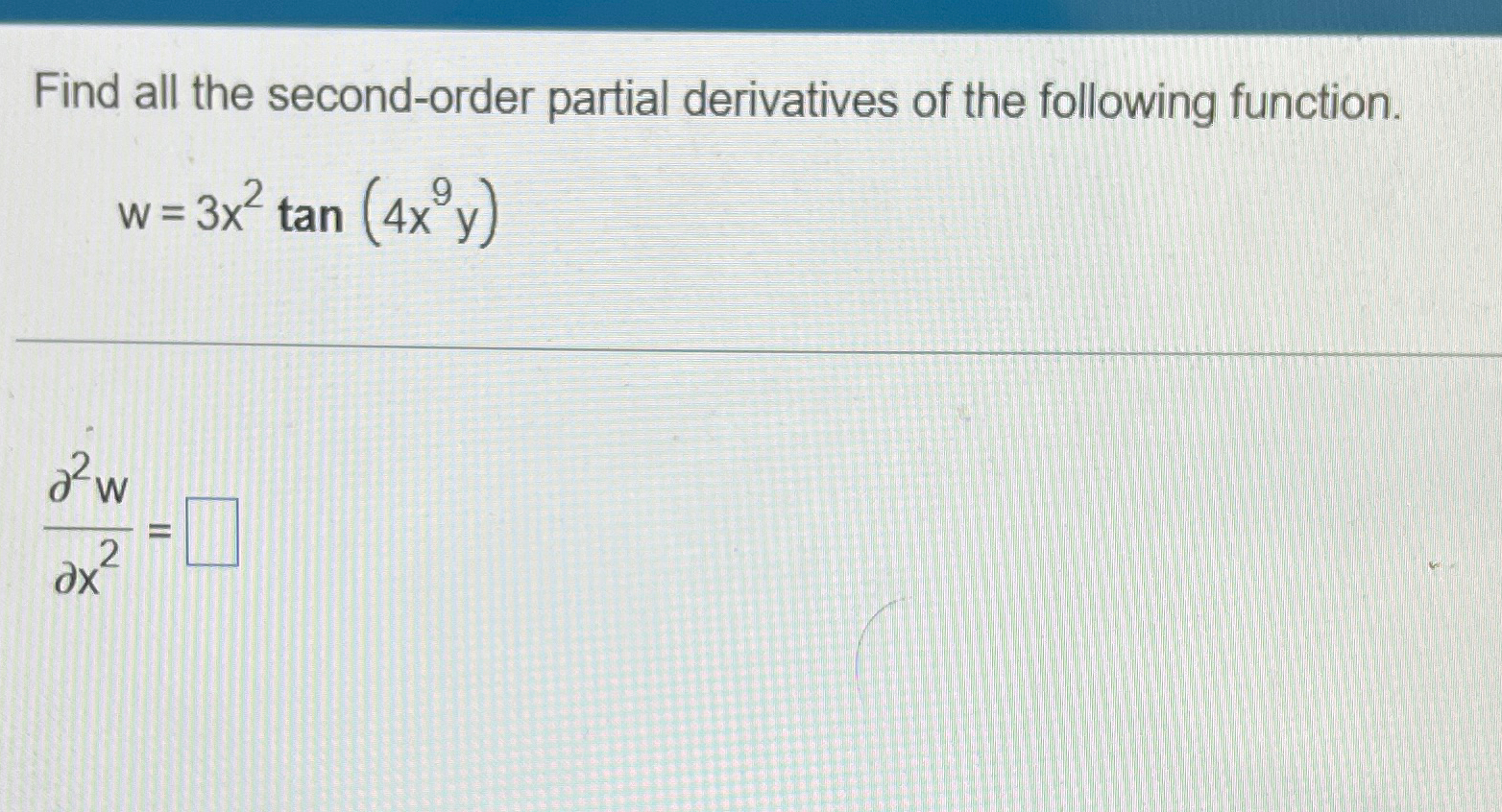 Solved Find All The Second Order Partial Derivatives Of The