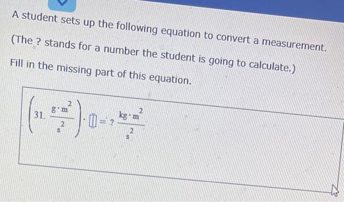 Solved A student sets up the following equation to convert a | Chegg.com