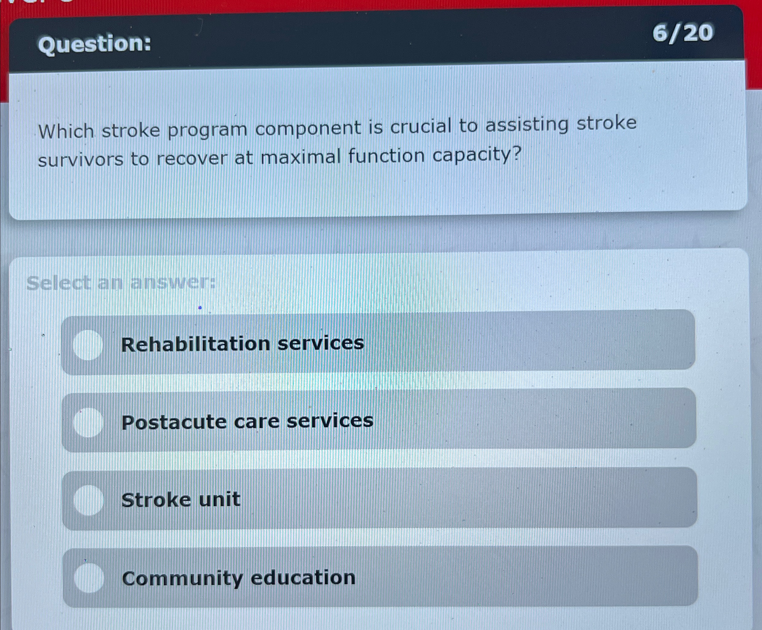 Solved Question:620Which stroke program component is crucial | Chegg.com
