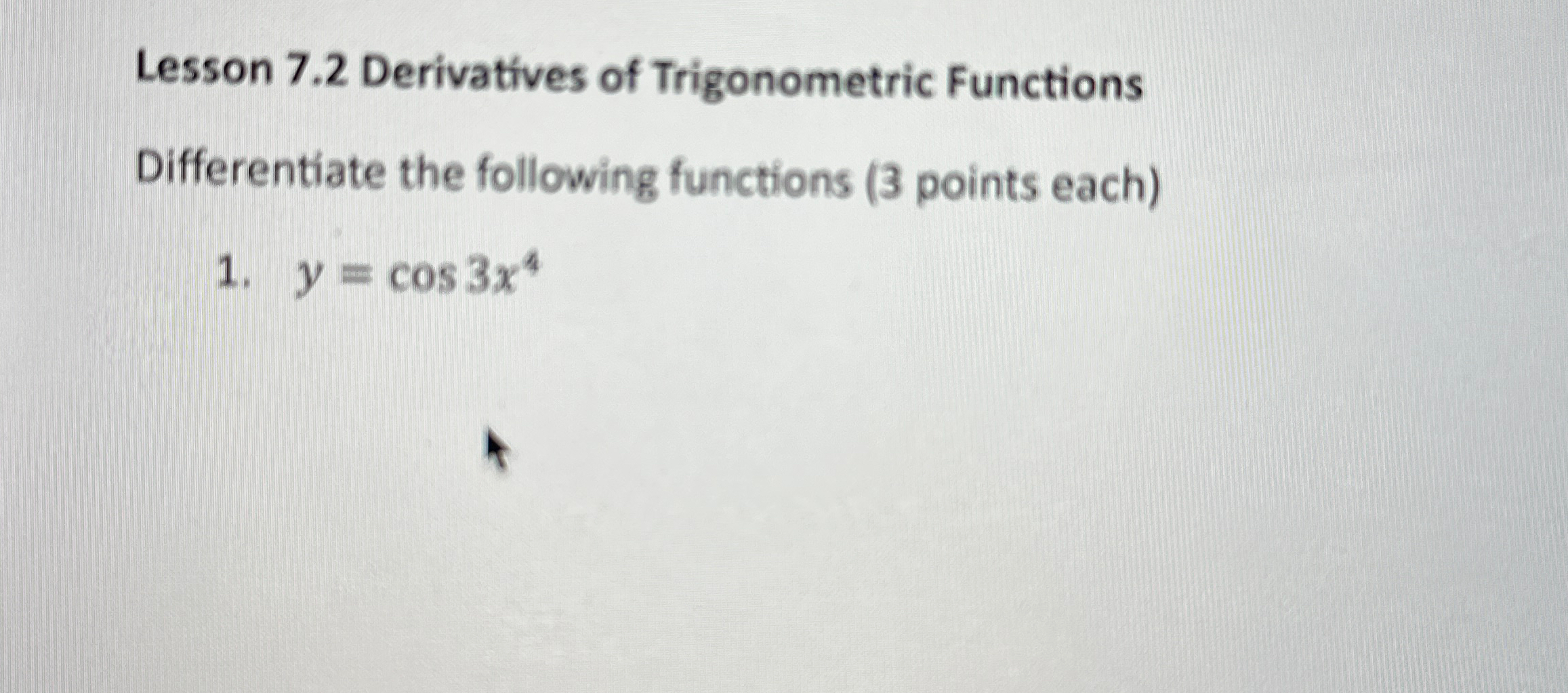 Solved Lesson 7.2 ﻿Derivatives of Trigonometric | Chegg.com