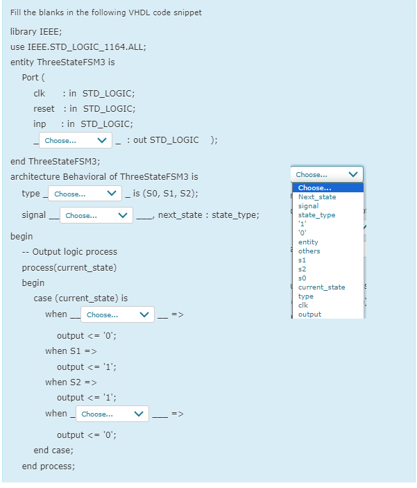 Solved Fill the blanks in the following VHDL code | Chegg.com