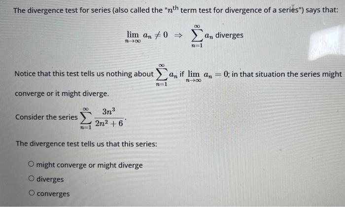 Solved The divergence test for series (also called the " nth | Chegg.com