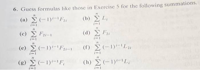6. Guess formulas like those in Exercise 5 for the | Chegg.com