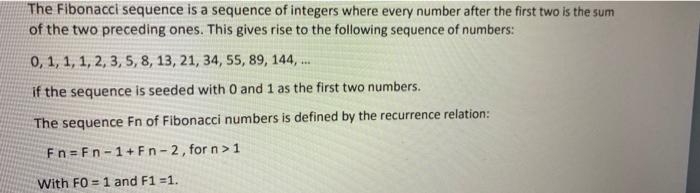 Solved The Fibonacci sequence is a sequence of integers | Chegg.com