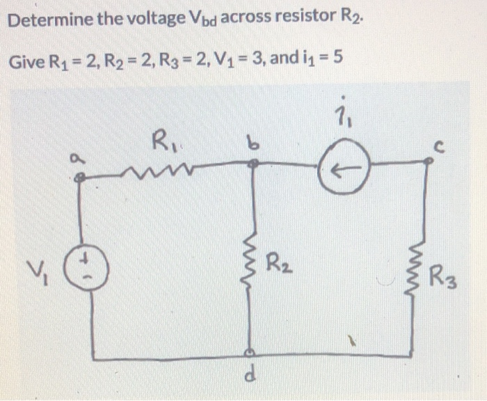 Solved Determine the voltage Vbd across resistor R2. Give R1 | Chegg.com
