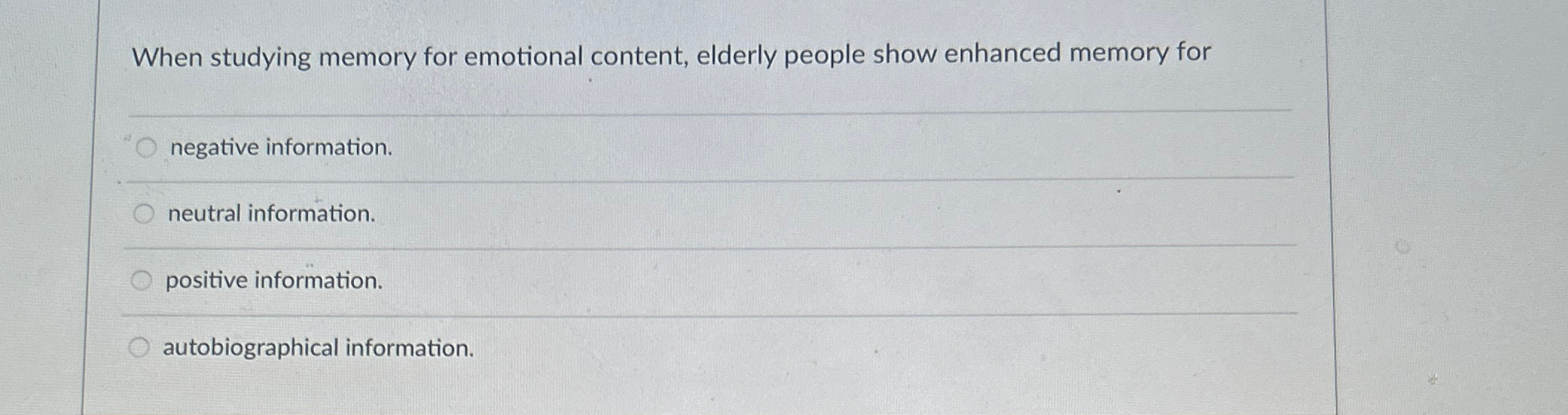 Solved When studying memory for emotional content, elderly | Chegg.com