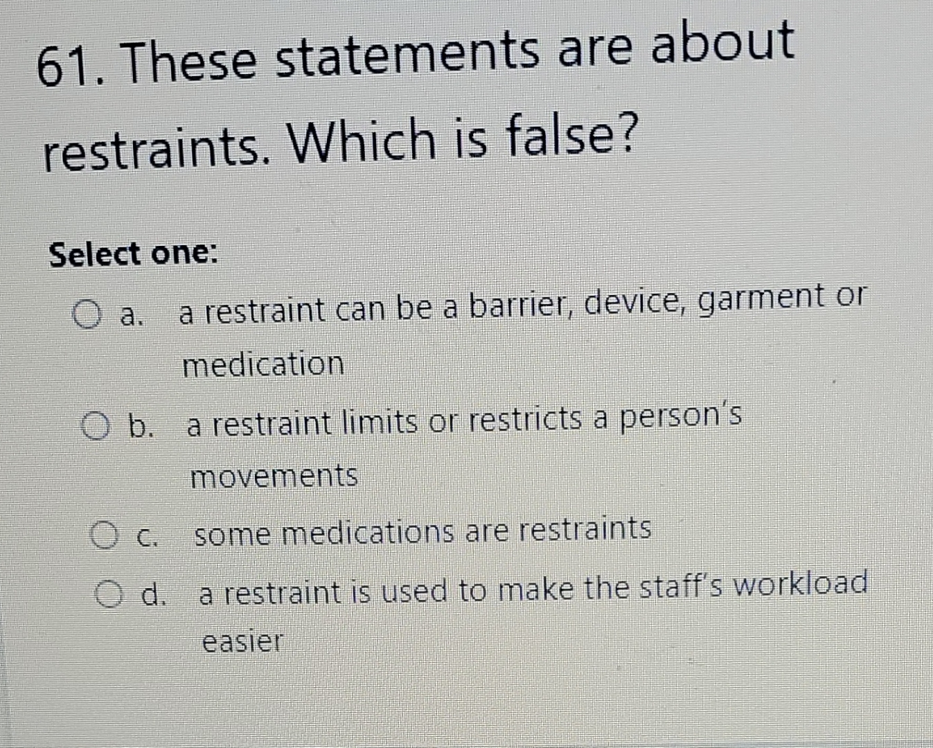 Solved These statements are about restraints. Which is | Chegg.com