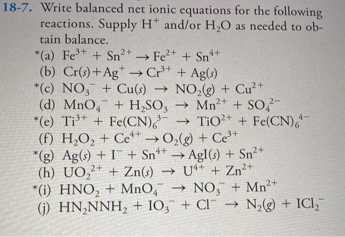 Solved -7. Write balanced net ionic equations for the | Chegg.com