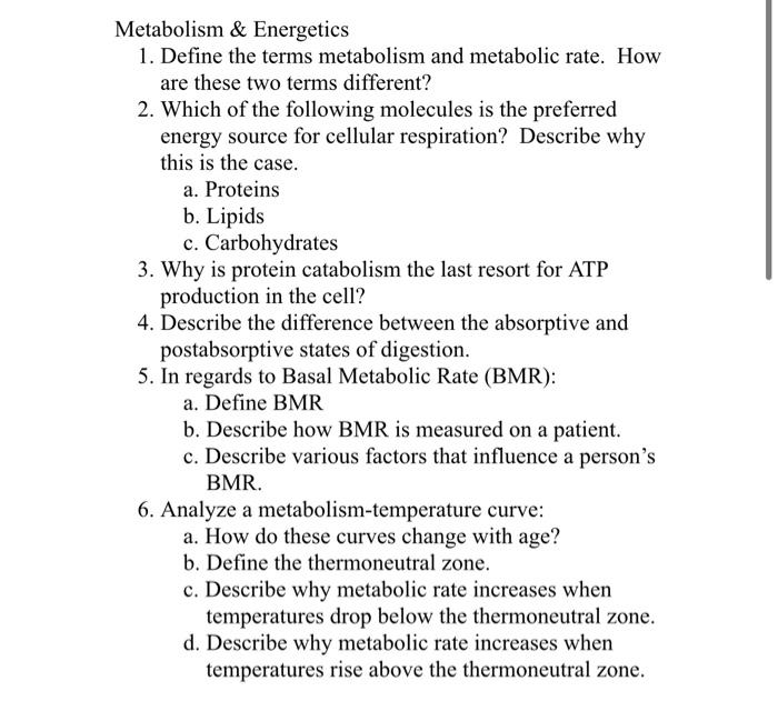 Solved Metabolism \& Energetics 1. Define the terms | Chegg.com