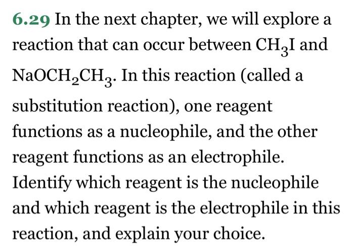 Solved 6.29 In the next chapter, we will explore a reaction | Chegg.com