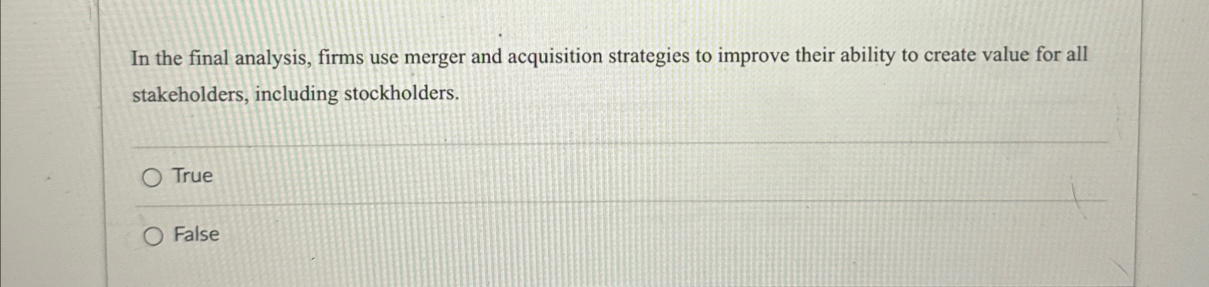Solved In the final analysis, firms use merger and | Chegg.com
