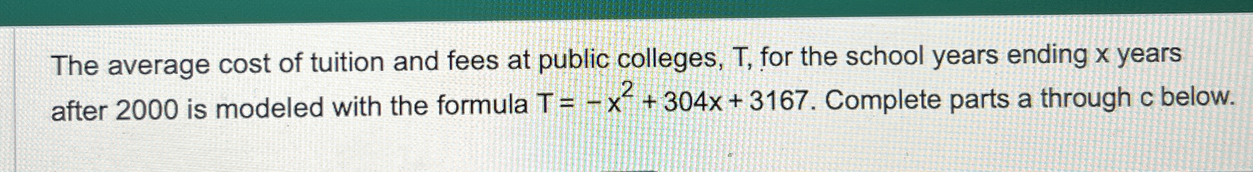 Solved The average cost of tuition and fees at public | Chegg.com