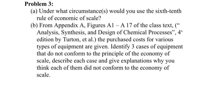 Solved Problem 3: (a) Under what circumstance(s) would you | Chegg.com