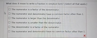 Solved What does it mean to write a fraction in simplest | Chegg.com