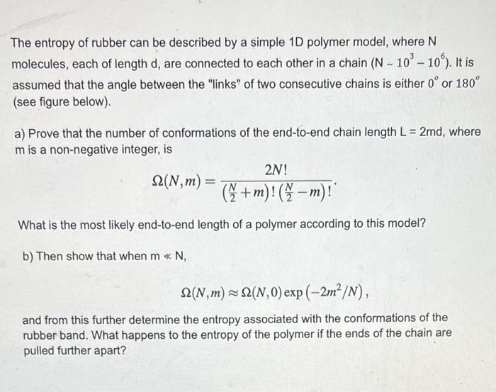Solved The entropy of rubber can be described by a simple 1D | Chegg.com