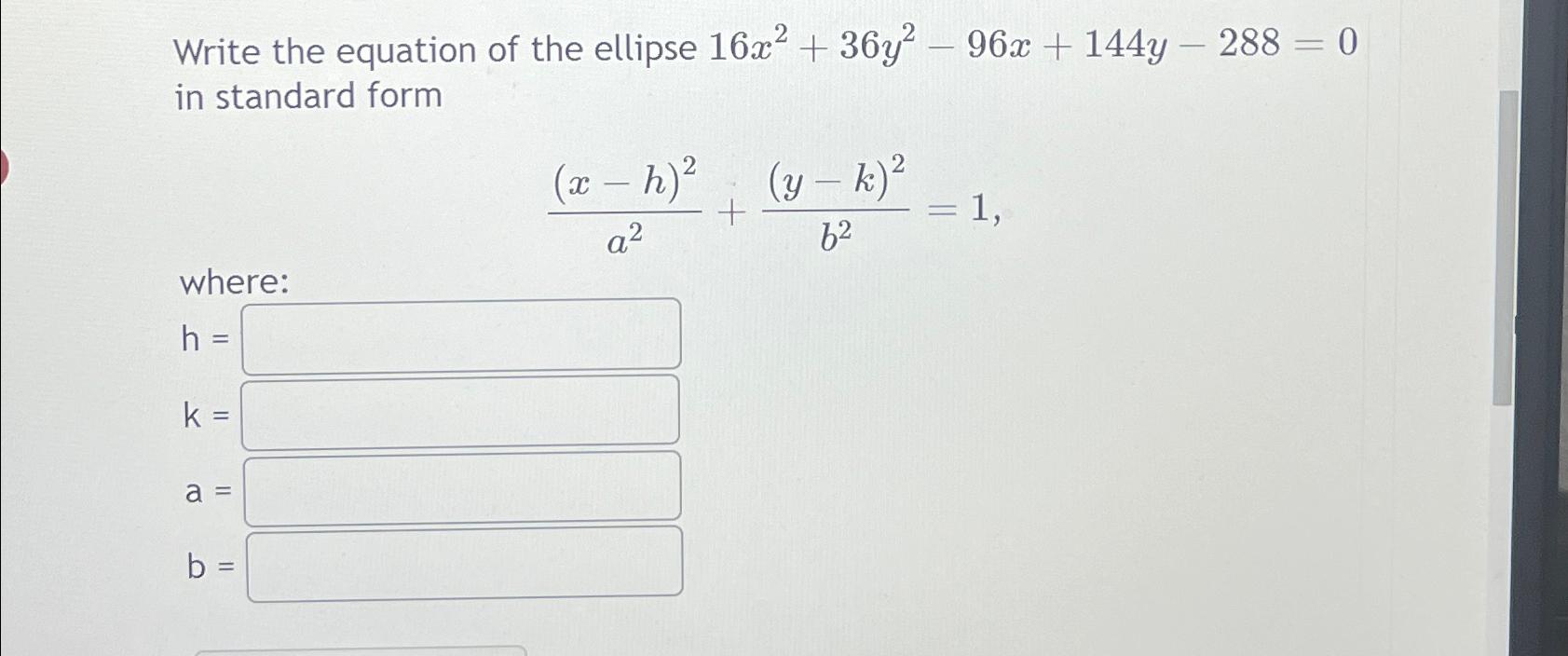 Solved Write the equation of the ellipse | Chegg.com