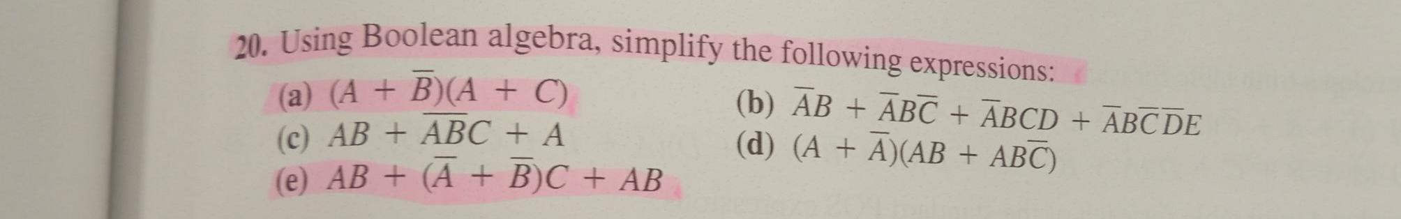 Solved Using Boolean algebra, simplify the following | Chegg.com