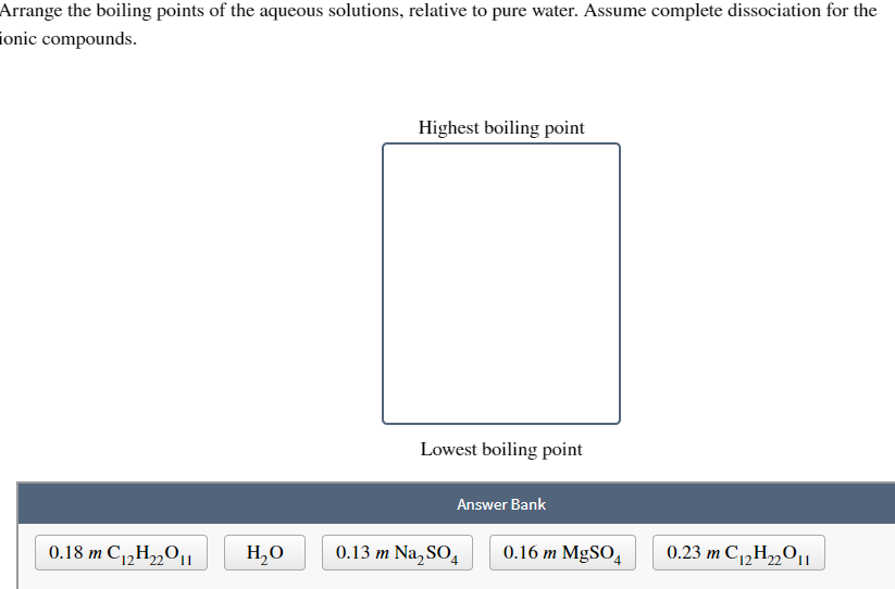 Solved Arrange the boiling points of the aqueous solutions, | Chegg.com