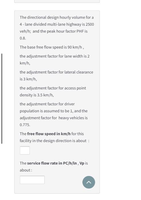 Solved The directional design hourly volume for a 4 - lane | Chegg.com