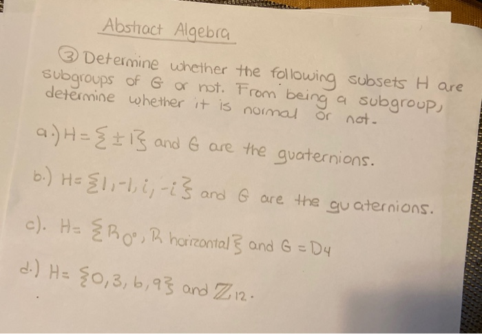 Solved Abstract Algebra 3 Determine whether the following | Chegg.com