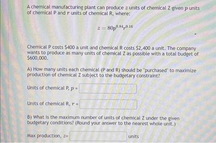 Solved A chemical manufacturing plant can produce z units of | Chegg.com